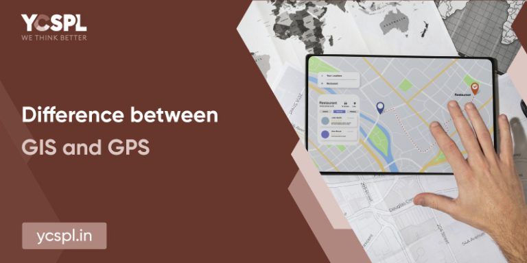  Difference Between GIS And GPS YCSPL